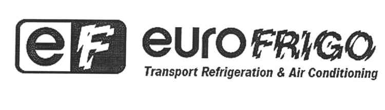 Détails de la marque de commerce : ef eurofrigo Transport Refrigeration ...
